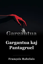 Gargantua kaj Pantagruel book cover