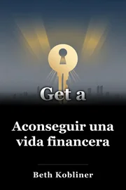 Aconseguir una vida financera book cover