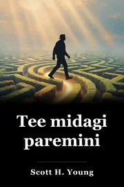 Tee midagi paremini book cover