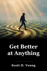 Get Better at Anything book cover