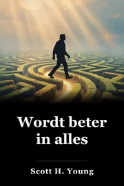 Wordt beter in alles book cover