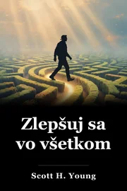 Zlepšuj sa vo všetkom book cover