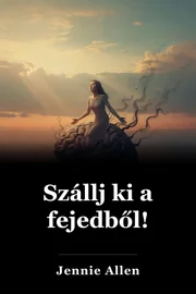 Szállj ki a fejedből! book cover