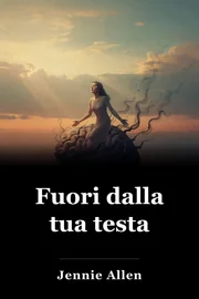 Fuori dalla tua testa book cover