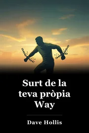 Surt de la teva pròpia Way book cover