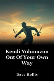 Kendi Yolunuzun Out Of Your Own Way book cover