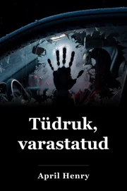 Tütarlaps, varastatud book cover