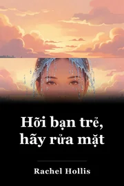 Hỡi bạn trẻ, hãy rửa mặt book cover