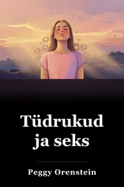 Tüdrukud ja seks book cover