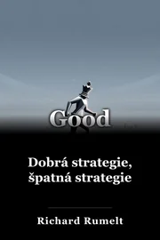 Dobrá strategie, špatná strategie book cover