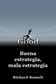 Buena estrategia, mala estrategia book cover