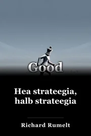 Hea strateegia, halb strateegia book cover