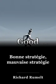 Bonne stratégie, mauvaise stratégie book cover