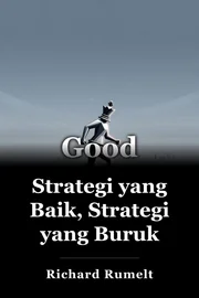 Strategi yang Baik, Strategi yang Buruk book cover