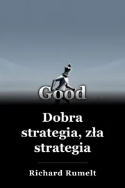Dobra strategia, zła strategia book cover