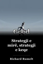 Strategji e mirë, strategji e keqe book cover