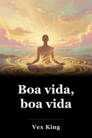 Boa vida, boa vida book cover