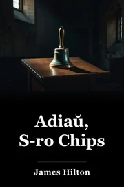 Adiaŭ, S-ro Chips book cover