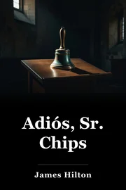 Adiós, Sr. Chips book cover