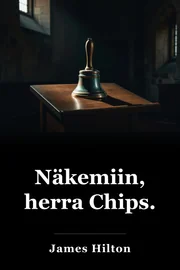 Näkemiin, herra Chips. book cover