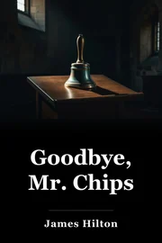 Goodbye, Mr. Chips book cover