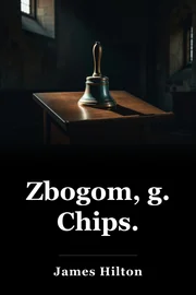 Zbogom, g. Chips. book cover