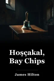 Hoşçakal, Bay Chips book cover
