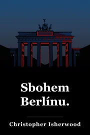 Sbohem Berlínu. book cover