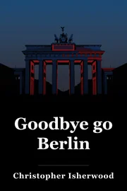 Goodbye go Berlin book cover