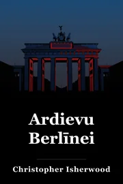 Ardievu Berlīnei book cover