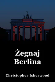 Żegnaj Berlina book cover