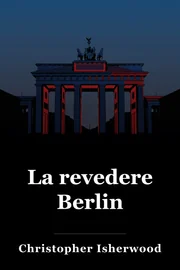 La revedere Berlin book cover