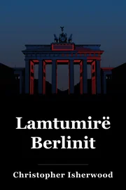 Lamtumirë Berlinit book cover