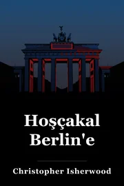 Hoşçakal Berlin'e book cover