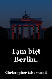 Tạm biệt Berlin. book cover