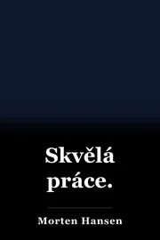 Skvělá práce. book cover
