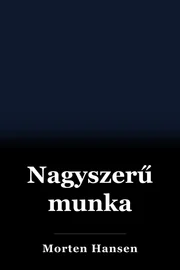 Nagyszerű munka book cover