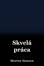 Skvelá práca book cover