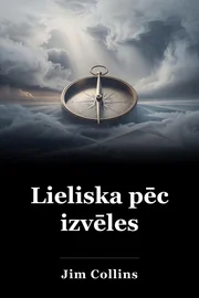 Lieliska pēc izvēles book cover