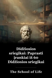 Didžiosios sriegikai: Paprasti įrankiai iš 60 Didžiosios sriegikai pagerinti savo gyvenimą šiandien book cover