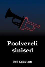 Poolverelised sinised book cover