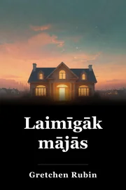 Laimīgāk mājās book cover