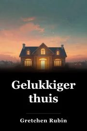 Gelukkiger thuis book cover