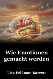 Wie Emotionen gemacht werden book cover