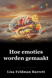 Hoe emoties worden gemaakt book cover