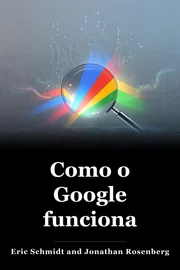 Como o Google funciona book cover