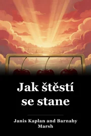 Jak štěstí se stane book cover