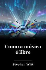 Como a música é libre book cover