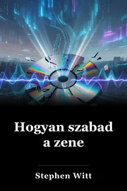 Hogyan szabad a zene book cover