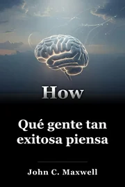 Qué gente tan exitosa piensa book cover